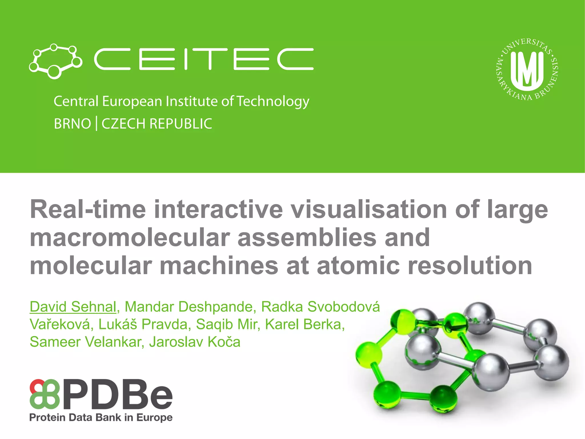 Real-time interactive visualisation of large macromolecular assemblies and molecular machines at ...