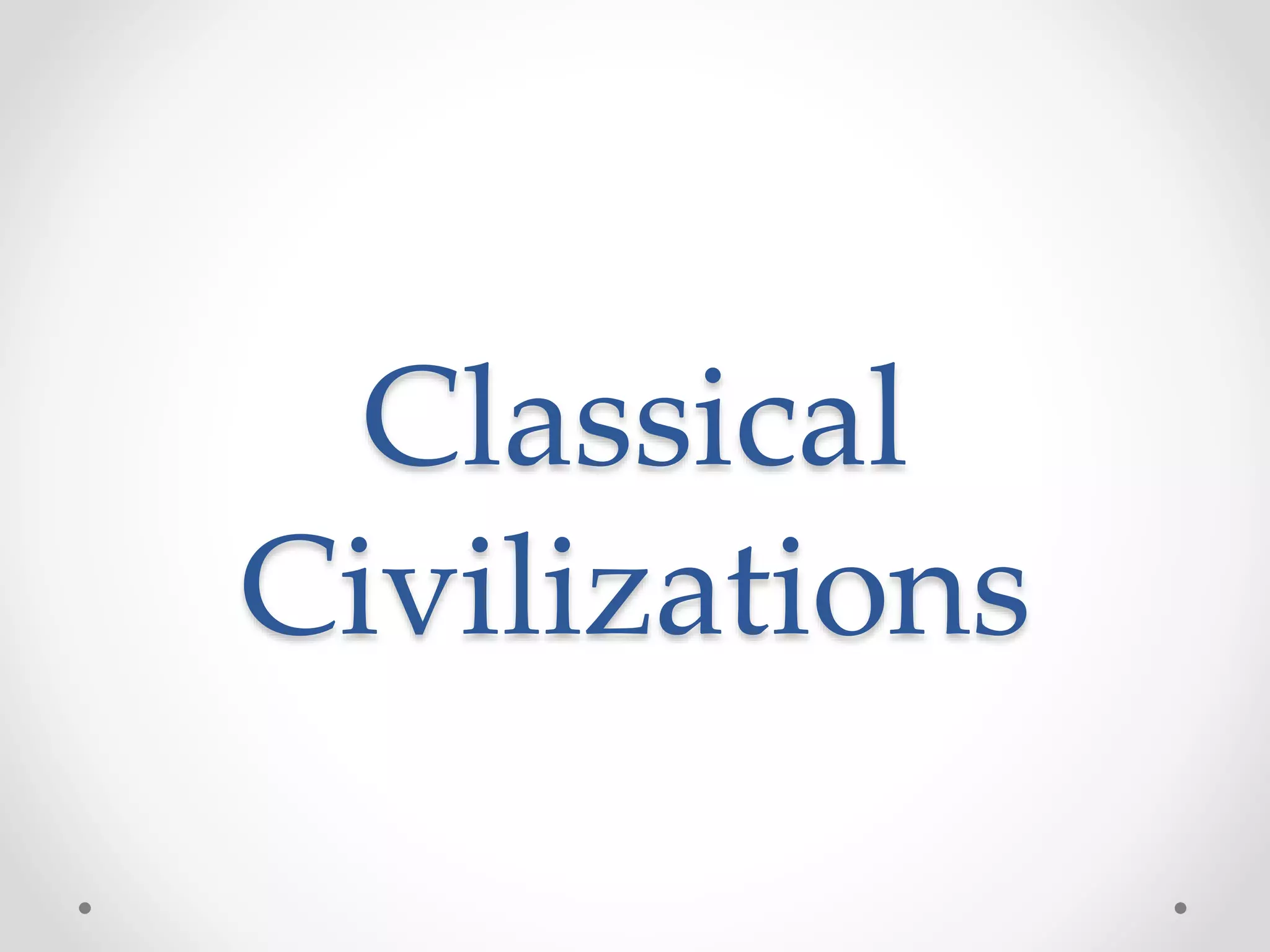 Overview of classical empires | PPT