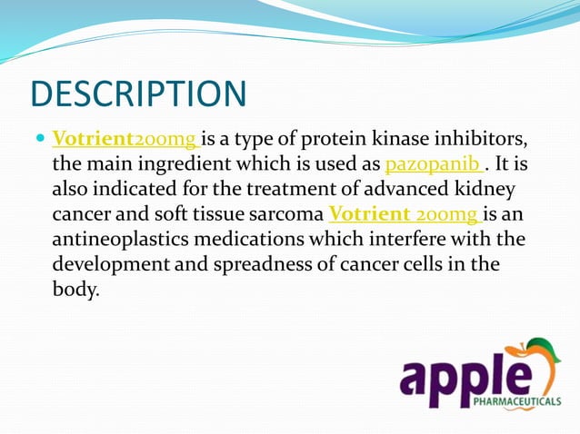 Votrient 200MG TABLET (Pazopanib Tablets) | Apple pharmaceuticals | PPT