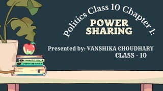 Power Sharing Chapter 1(Civics) class 10 | PDF