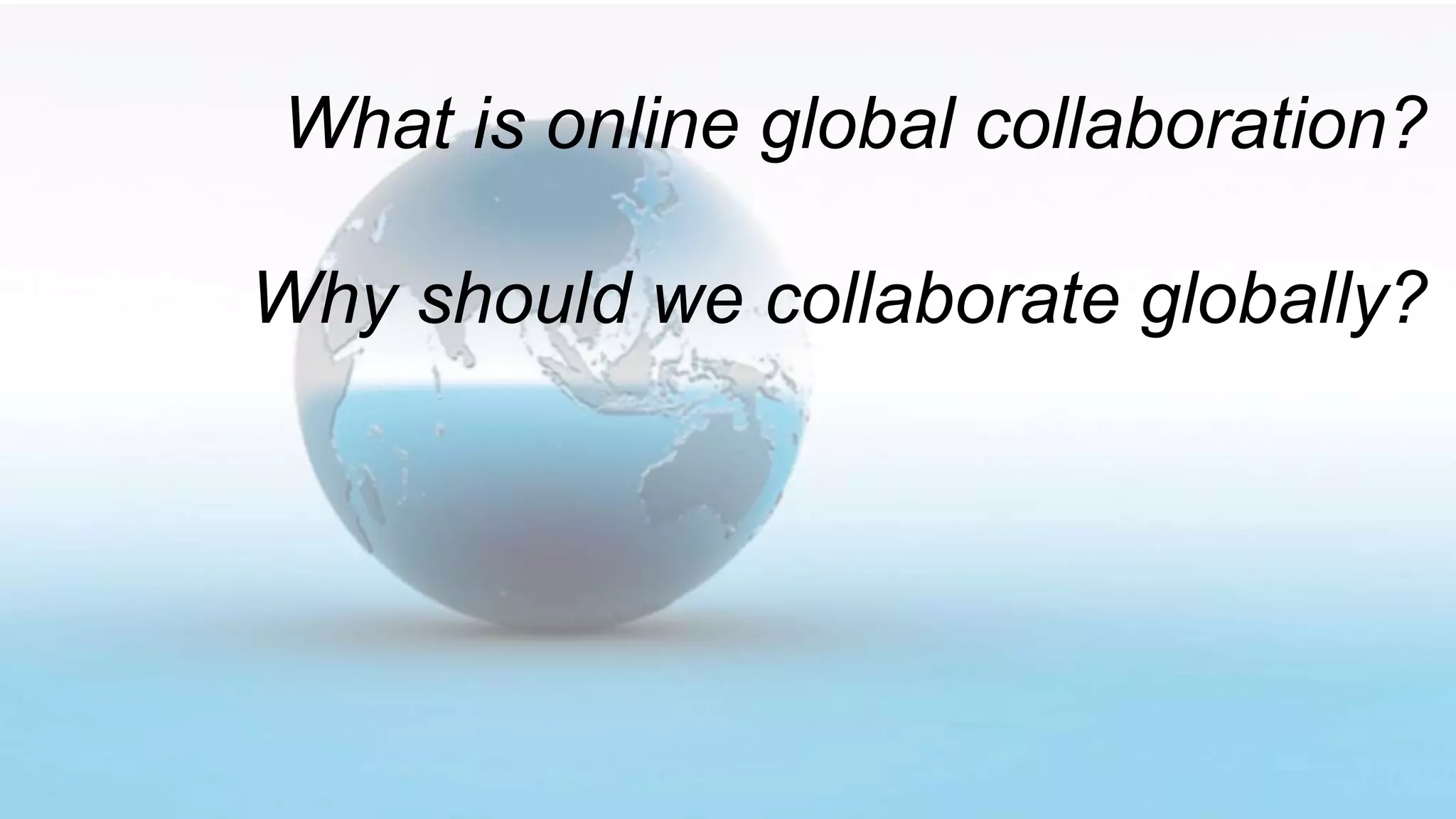 Building capacity for global connections and collaborations - New ...