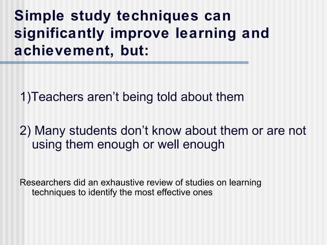 Most effective study techniques | PPT