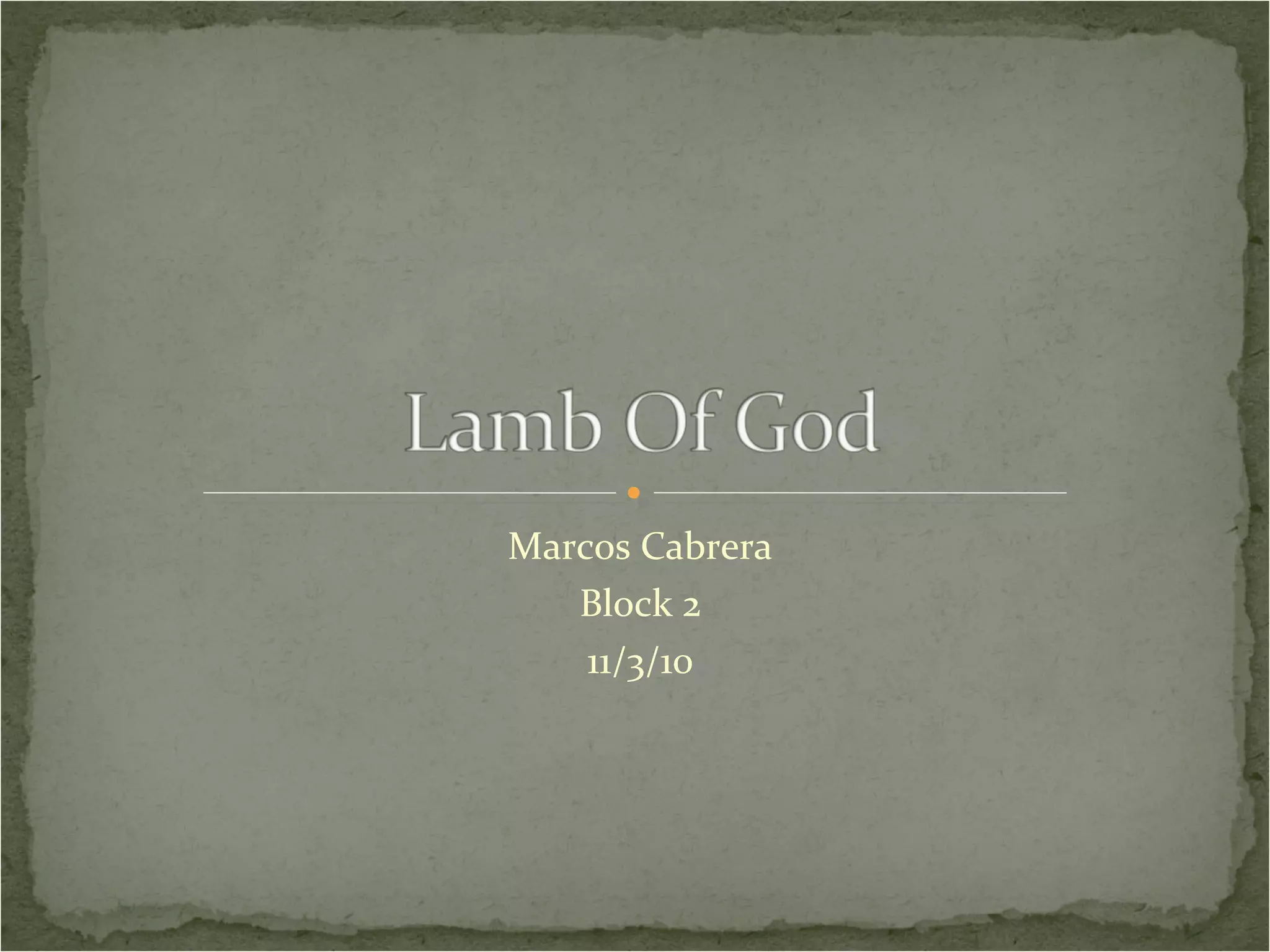 Lamb of God Power Point Project | PPT