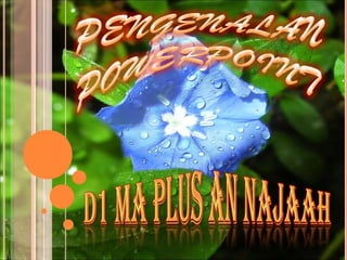 Pengenalan PowerPoint | PPT