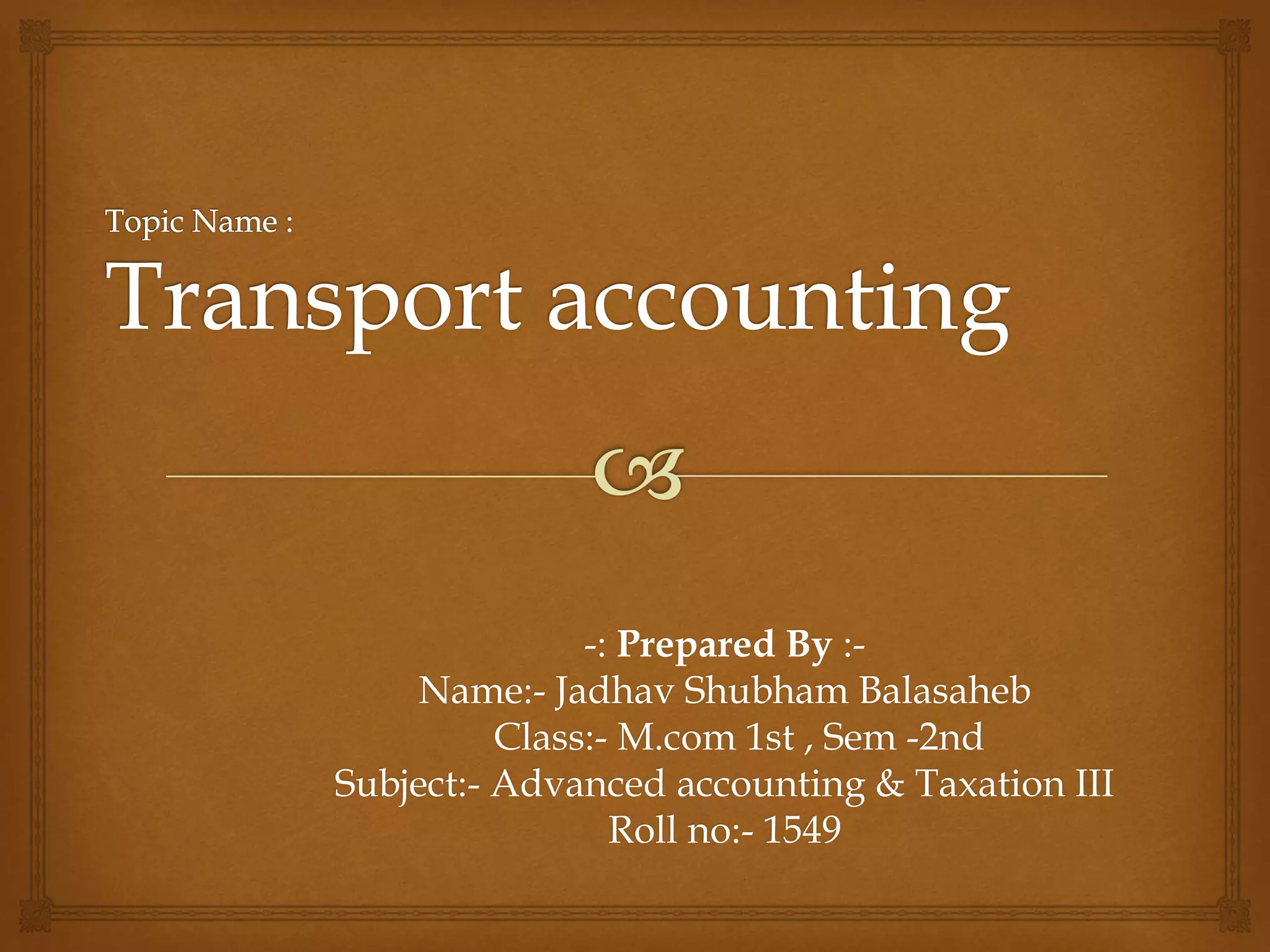 Transport Accounting | PPTX