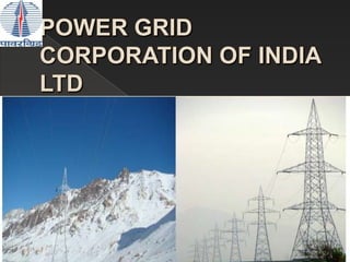 PPT POWER GRID CORPORATION OF INDIA LIMITED | PPTX