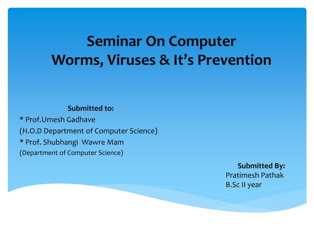 Computer worms viruses and Prevention | PPTX