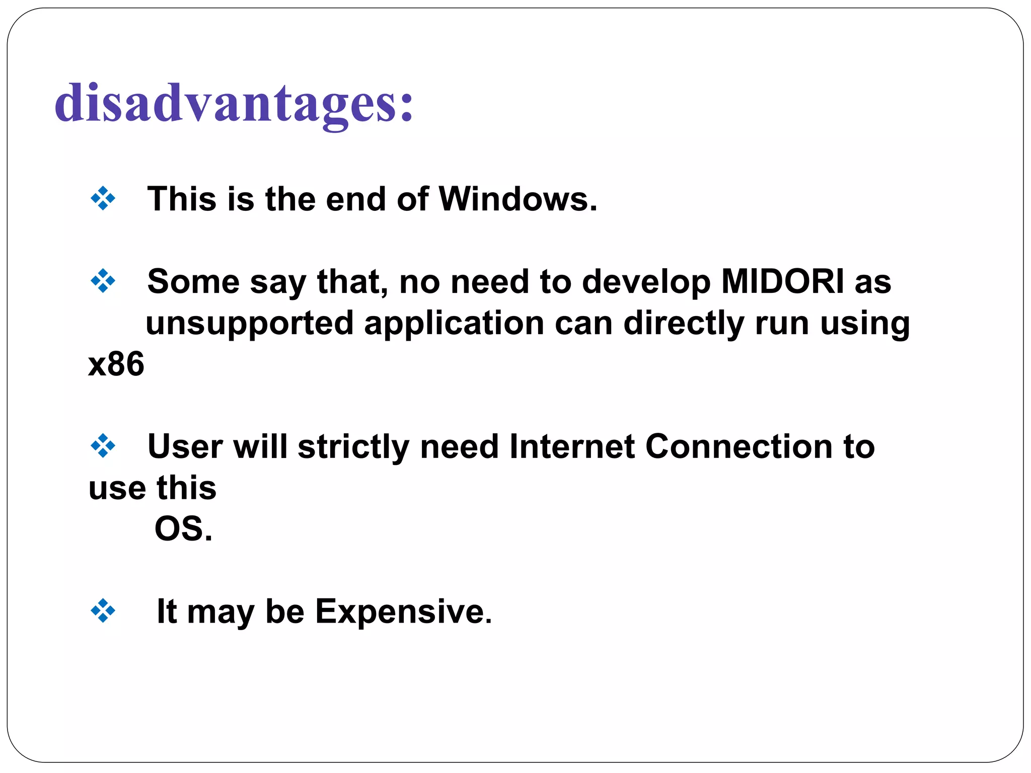 Midori -Cloud Base Operating System Forget Windows | PPTX