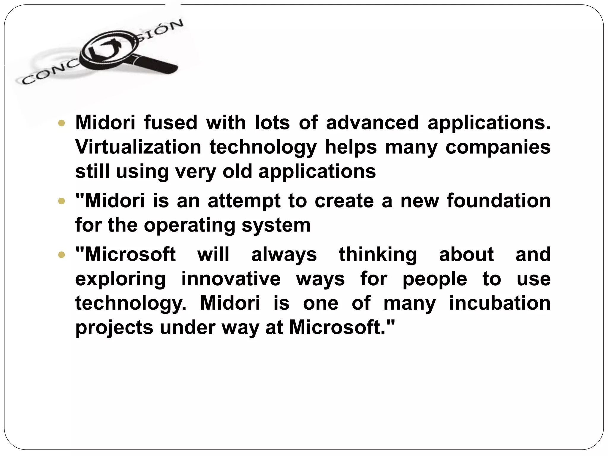 Midori -Cloud Base Operating System Forget Windows | PPTX