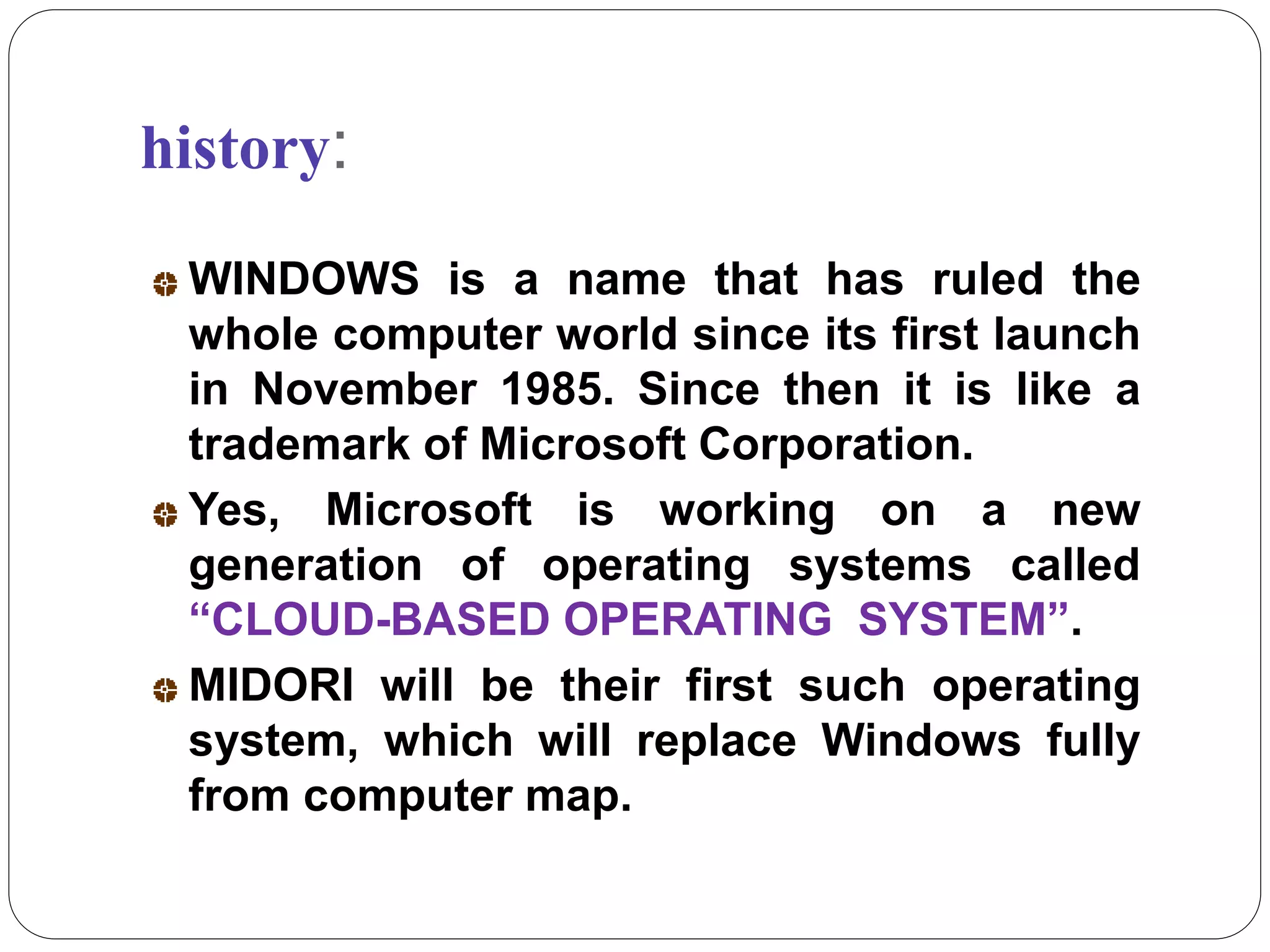 Midori -Cloud Base Operating System Forget Windows | PPTX