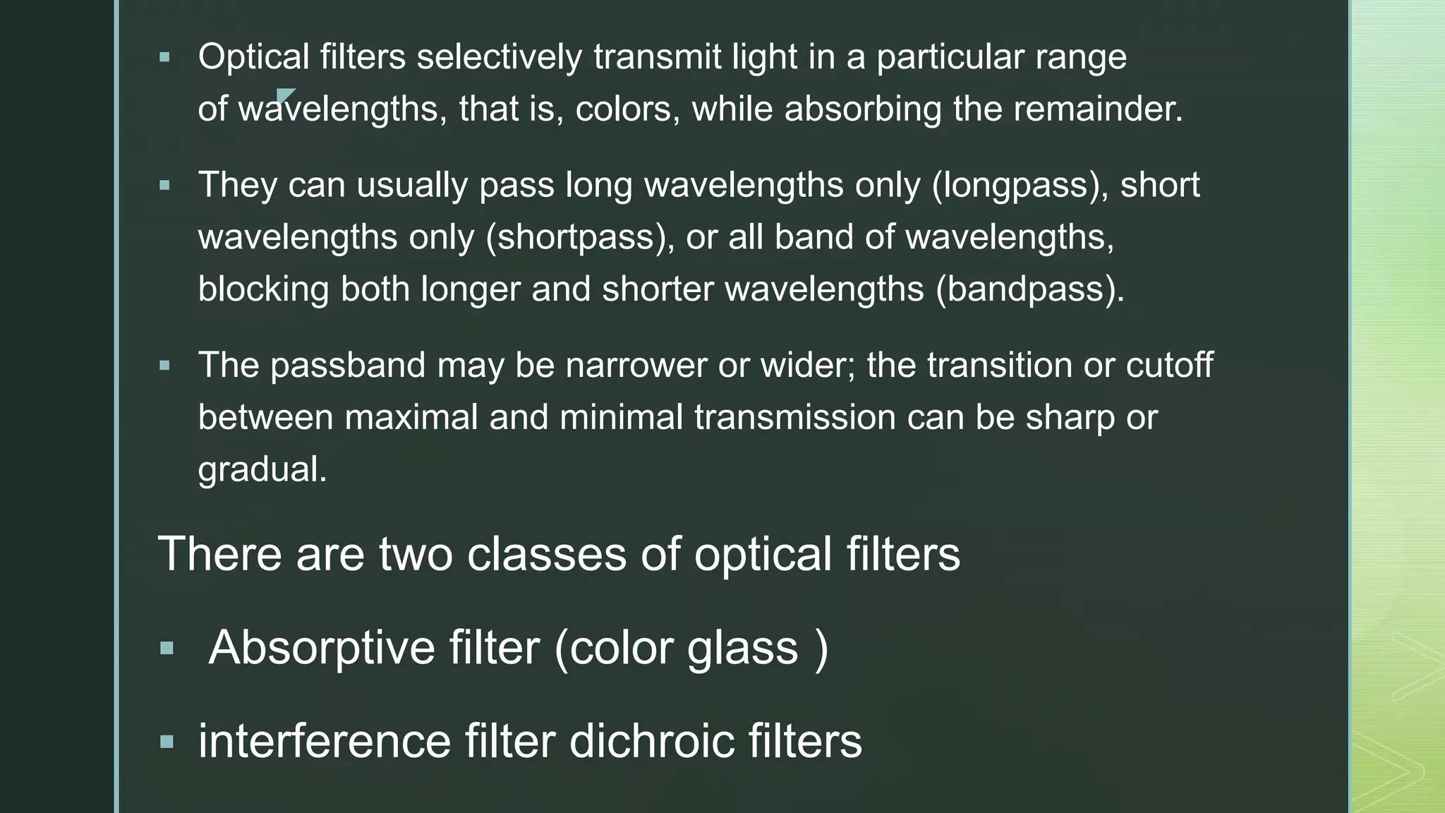 Optical filters and its types | PPTX