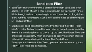Optical filters and its types | PPTX