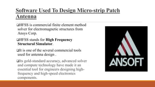 Microstrip patch antenna in hfss Anyss presentation PPT for college ...