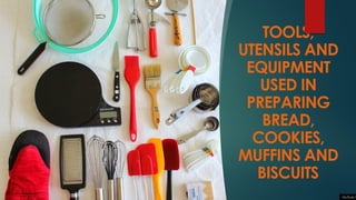 tools, utensils and equipment used in preparing | PPTX