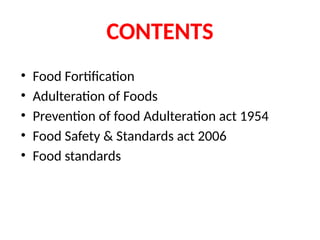 Food fortification and adulteration of food 2 | PPTX