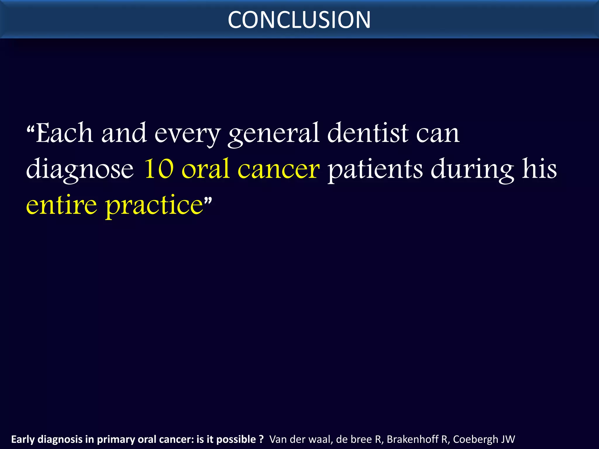 Early diagnosis of oral cancer | PPTX