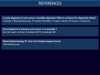 Early diagnosis of oral cancer | PPTX