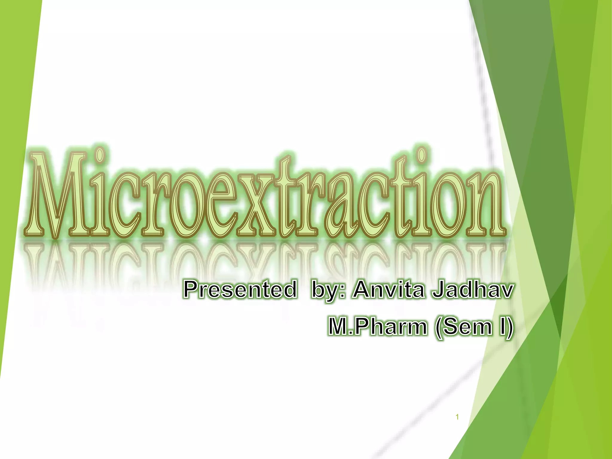 Microextraction | PPTX