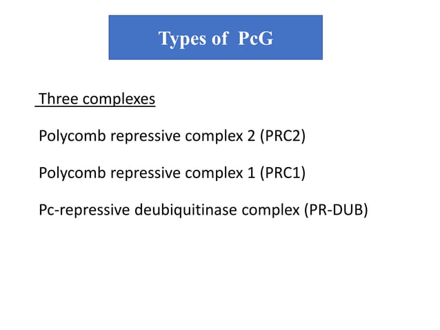 POLYCOMB GROUP OF PROTEINS | PPTX