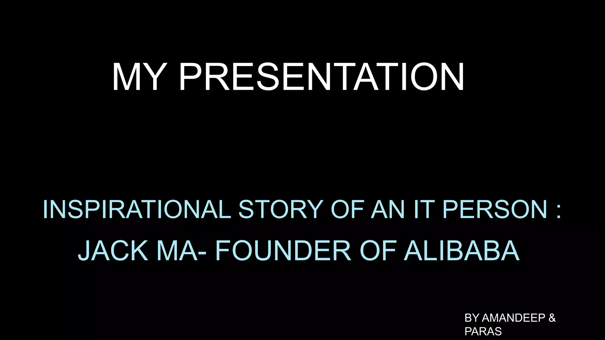 Presentation on Jack Ma | PPTX