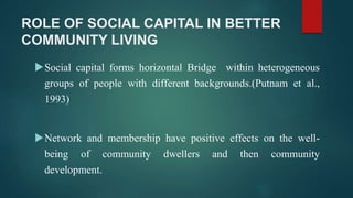 Social Capital for Better Community Living | PPTX
