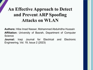 An effective approach to detect and prevent ARP spoofing attach on WLAN ...