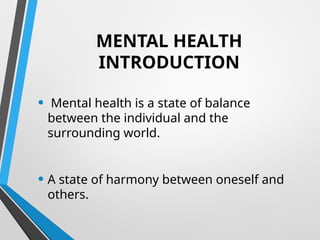 New PPT Presentation mental health and mental hygine.ppt
