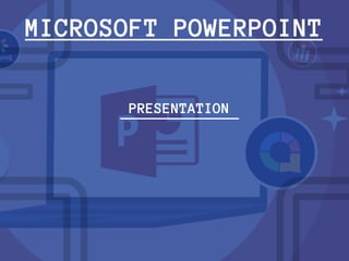 presentation about microsoft power point | PPTX