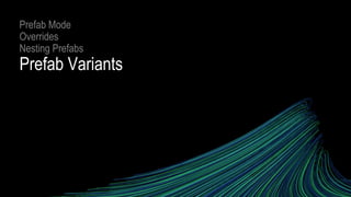 Improved Prefab Workflow | PPTX