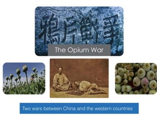The Opium War | PPTX