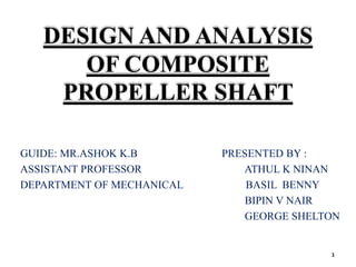 DESIGN AND ANALYSIS OF COMPOSITE PROPELLER SHAFT | PPT