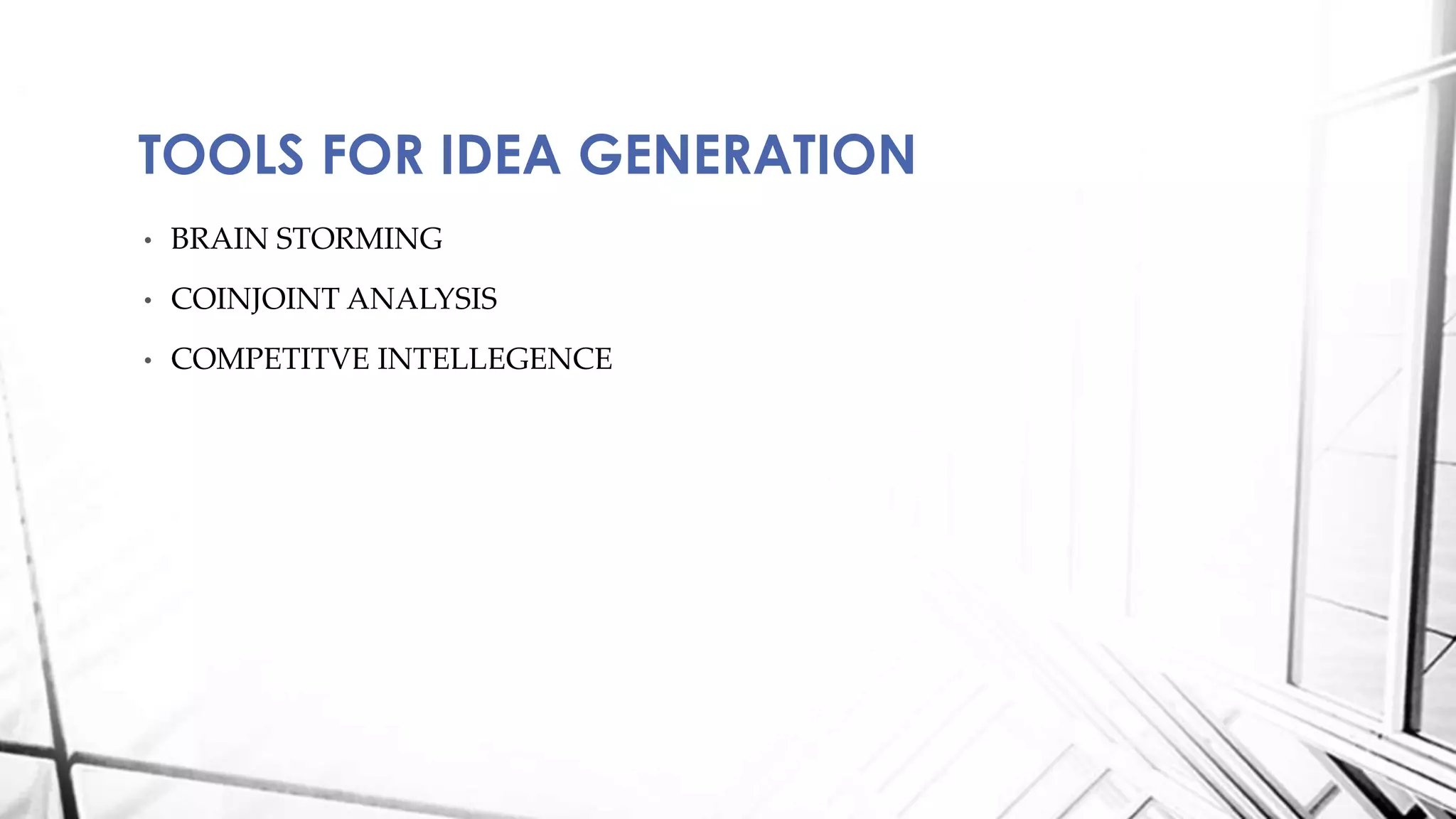 New product development IDEA GENERATION AND IDEA SCREENING | PPTX