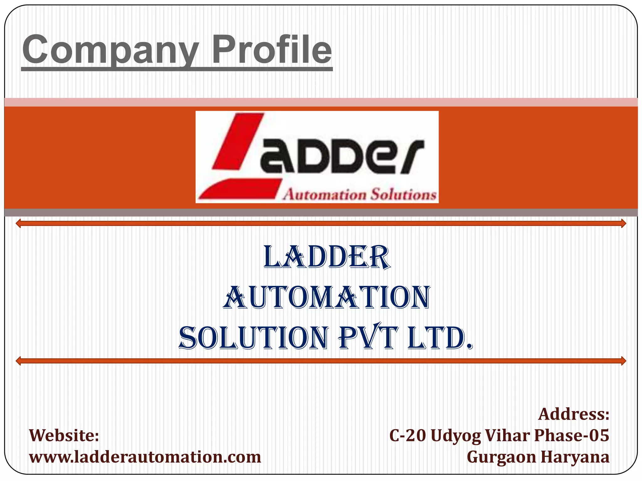 Company Profile: Ladder Automation Solution Pvt Ltd | PPTX