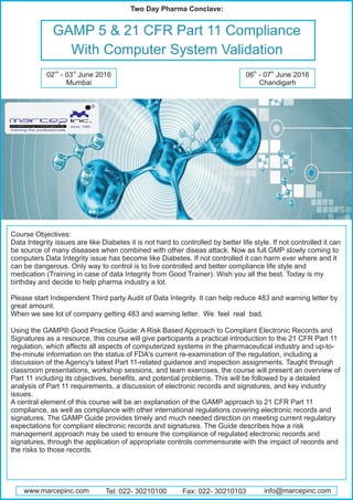 New program at mumbai gamp 5 & 21 cfr part 11 compliance with csv training | PDF