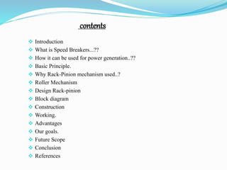 Power generation using speed breaker | PPTX