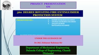 A fire extinguisher equipped with a 3-degree rotational mechanism | PPT