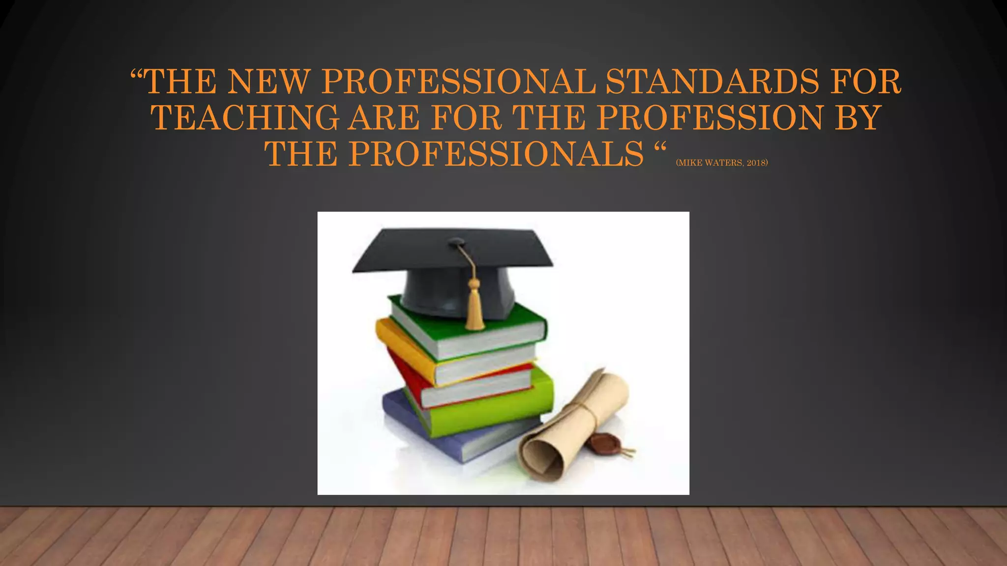 An introduction to the Professional Standards (Wales) | PPTX