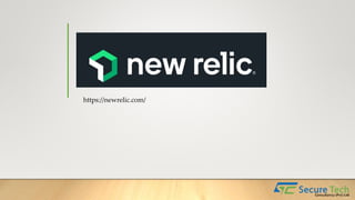 NewRelic.pptx | Computing | Technology & Computing