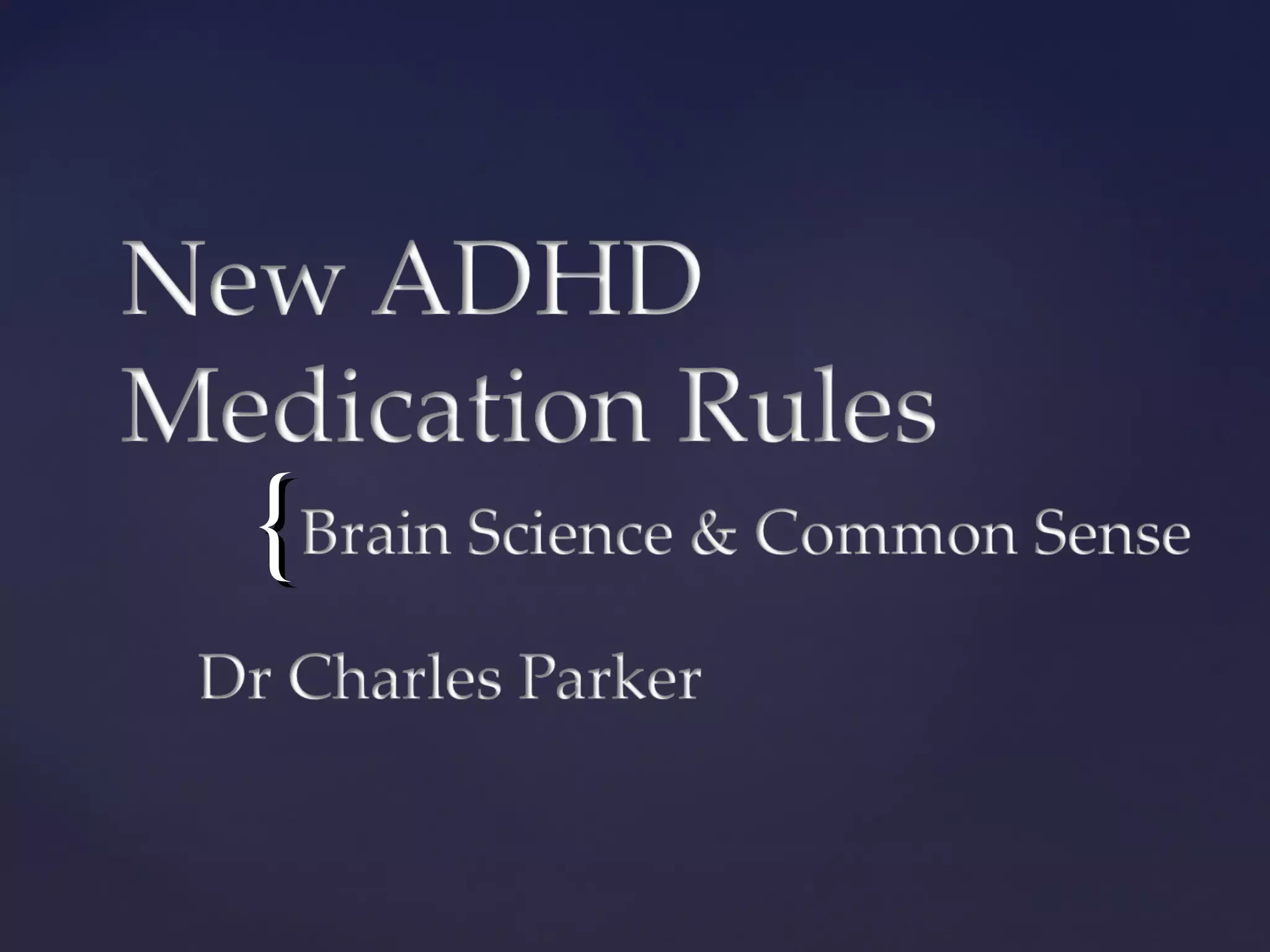 New ADHD Medication Rules PPT New ADHD Medication Rules PPT