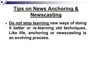 Tips on News Anchorinh and Neescasting ppt | PPT
