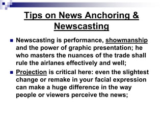 Tips on News Anchorinh and Neescasting ppt | PPT
