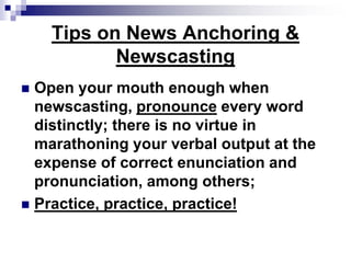 Tips on News Anchorinh and Neescasting ppt | PPT