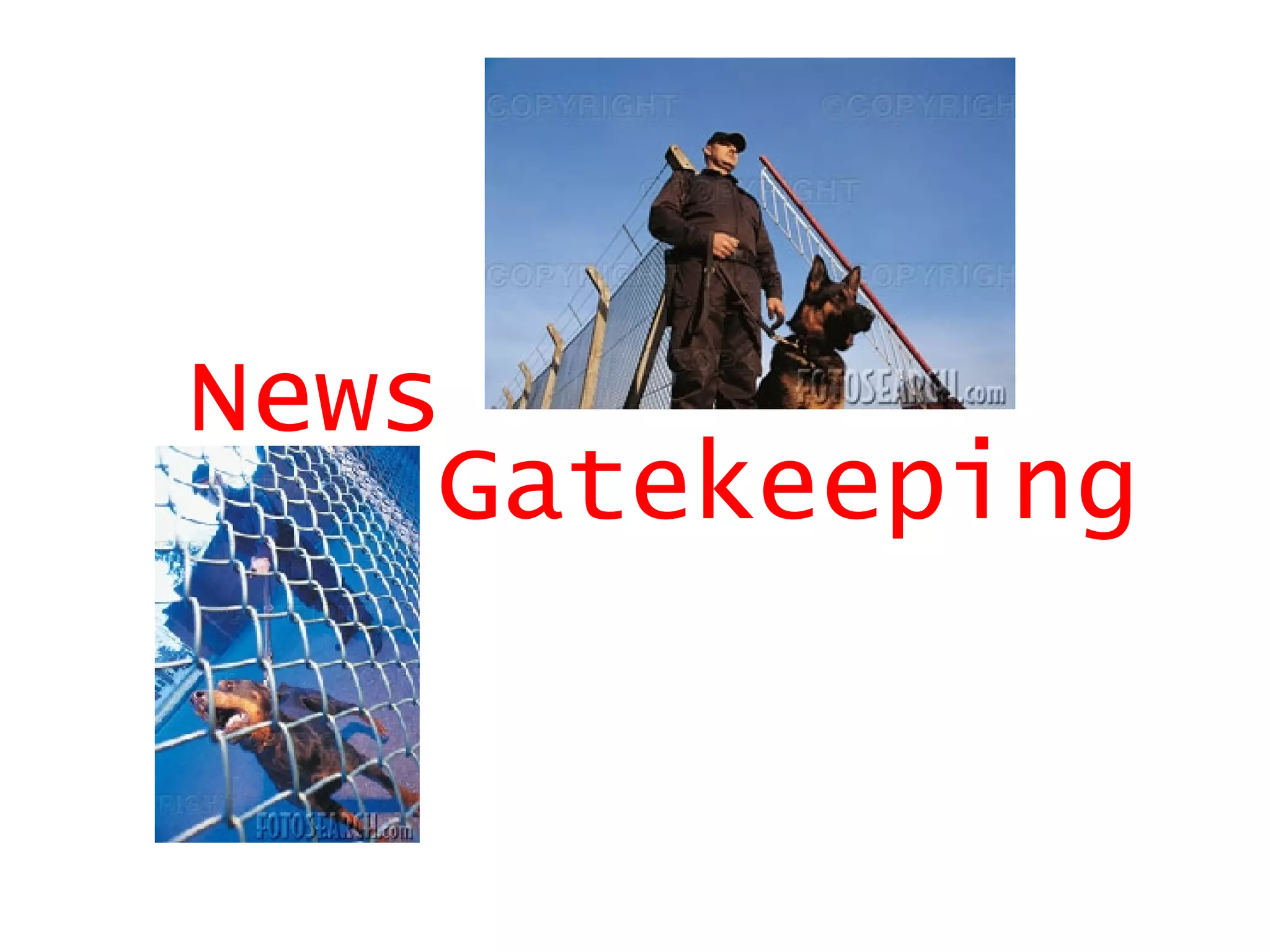 News Gatekeeping | PPT