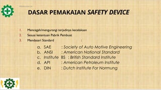NEW SAFETY DEVICE Pada Perangkat Keselamatan Kerja | PPTX