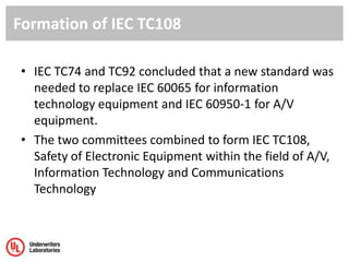 New safety standard for high tech products accommodates future | PPTX