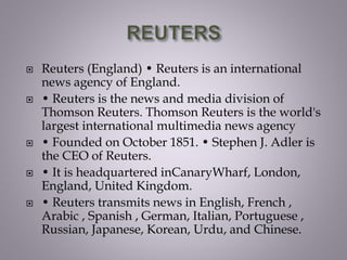 News agencies | PPTX | Media Industry | Industries