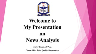 News analaysis mgt 321 | PPT