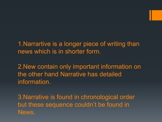 Difference between News and Narrative writing | PPTX