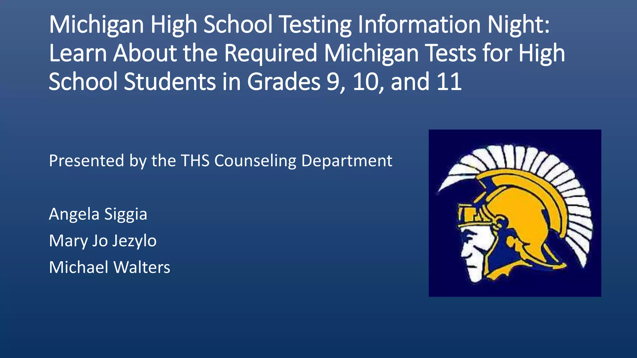 Michigan High School Testing Information Night | PPTX