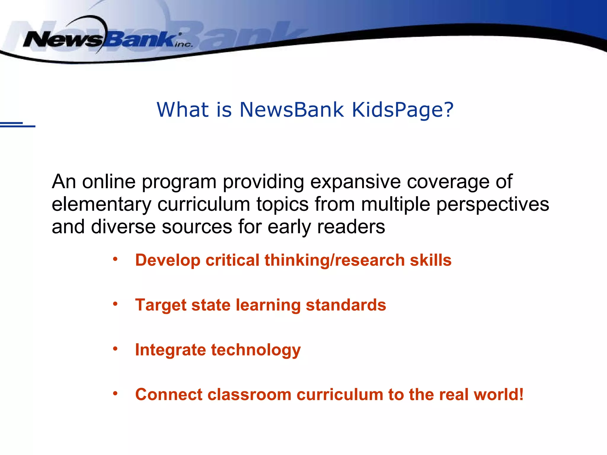 Newsbank kidspage and connections for kids | PPT